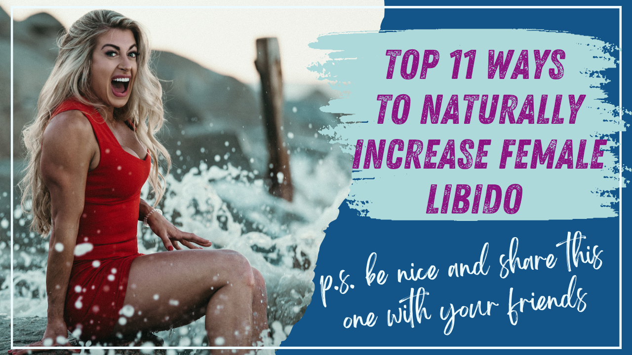 How To Naturally Increase Female Libido